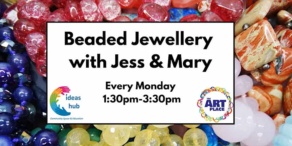 Beaded Jewellery with Jess and Mary | Essex Tourist Guide